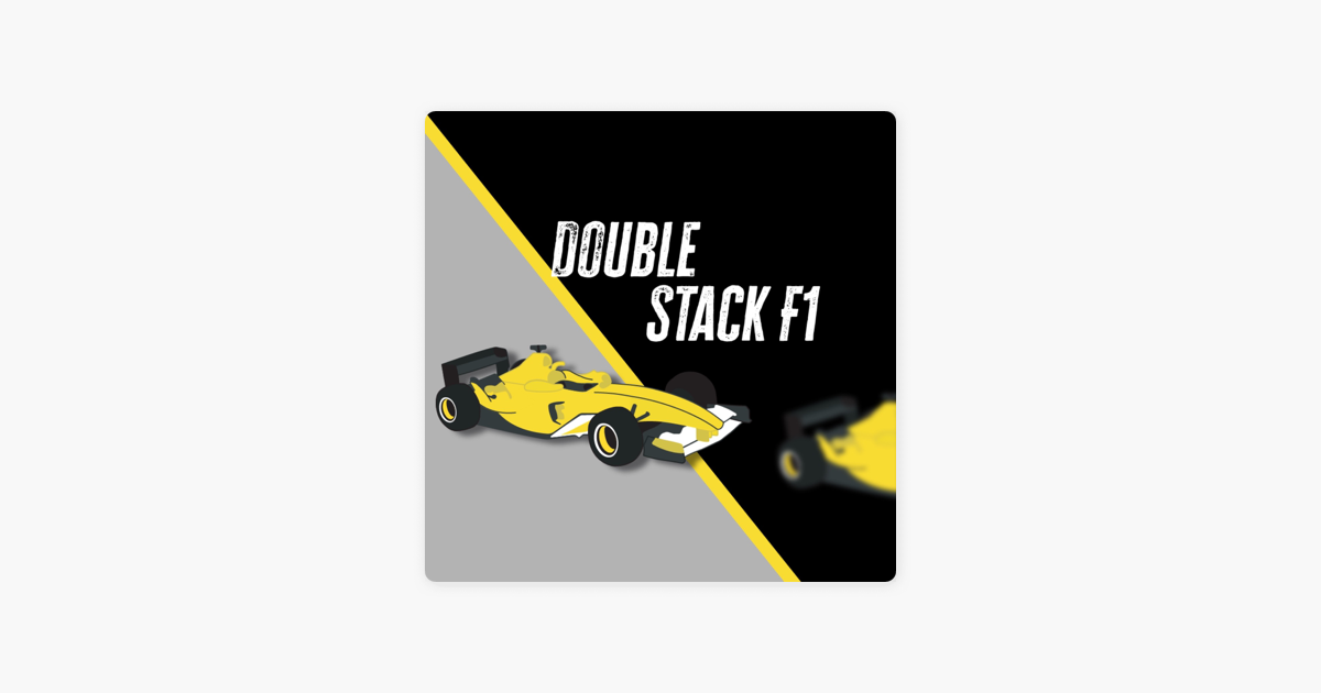 ‎Double Stack F1 Podcast on Apple Podcasts
