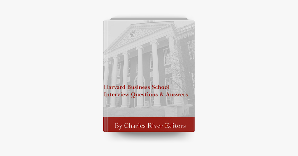 ‎Harvard Business School Interview Questions & Answers on Apple Books