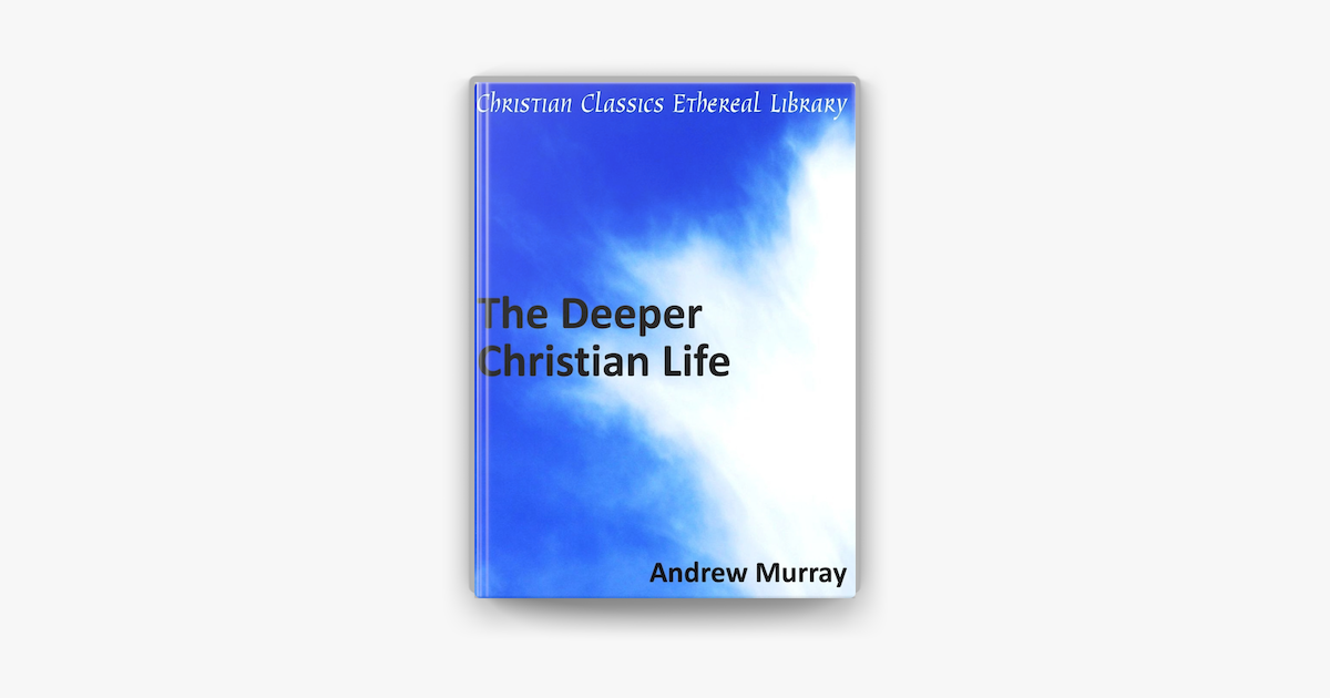 ‎Deeper Christian Life on Apple Books