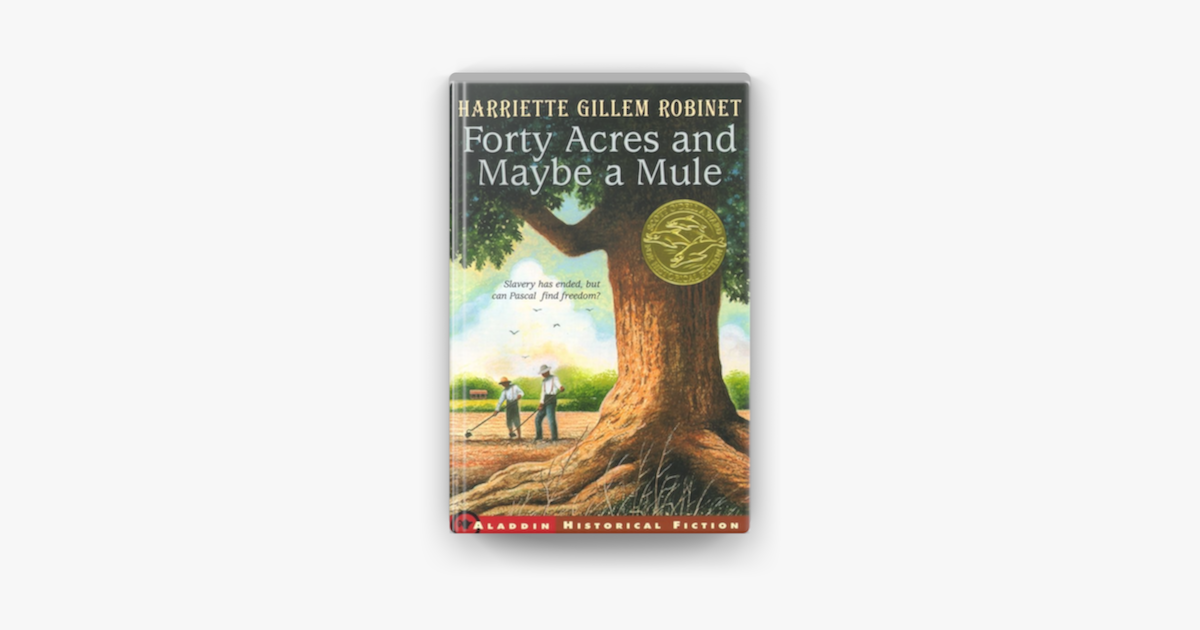 ‎Forty Acres and Maybe a Mule on Apple Books
