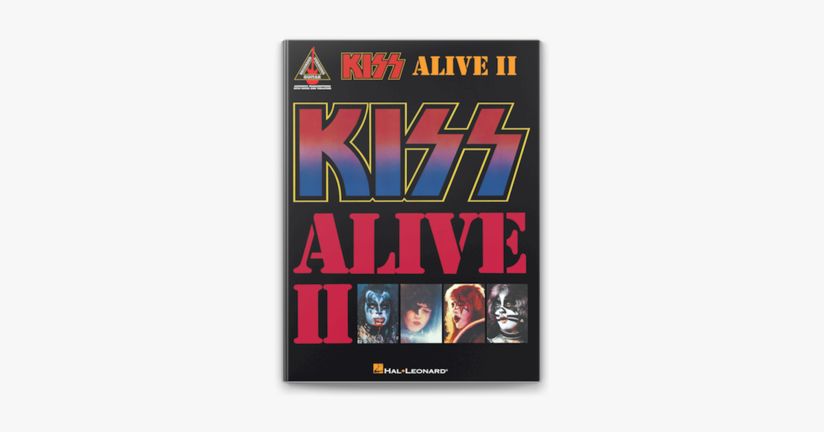 ‎Kiss - Alive II (Songbook) on Apple Books