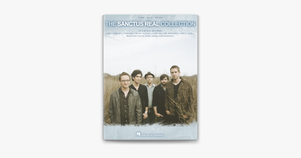 ‎The Sanctus Real Collection (Songbook) on Apple Books