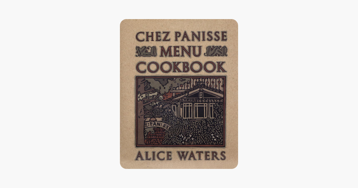 ‎Chez Panisse Menu Cookbook on Apple Books