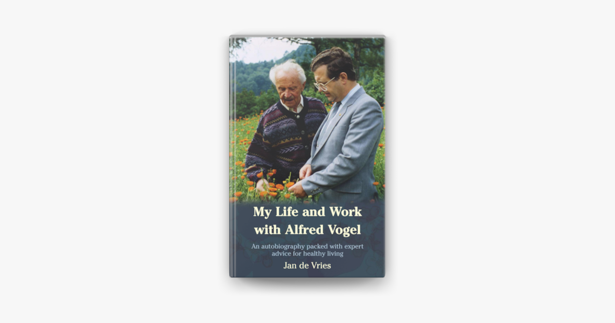 ‎My Life and Work with Alfred Vogel on Apple Books