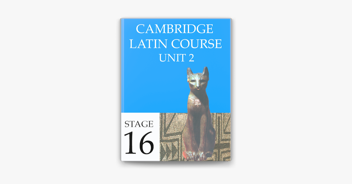 ‎Cambridge Latin Course (4th Ed) Unit 2 Stage 16 on Apple Books