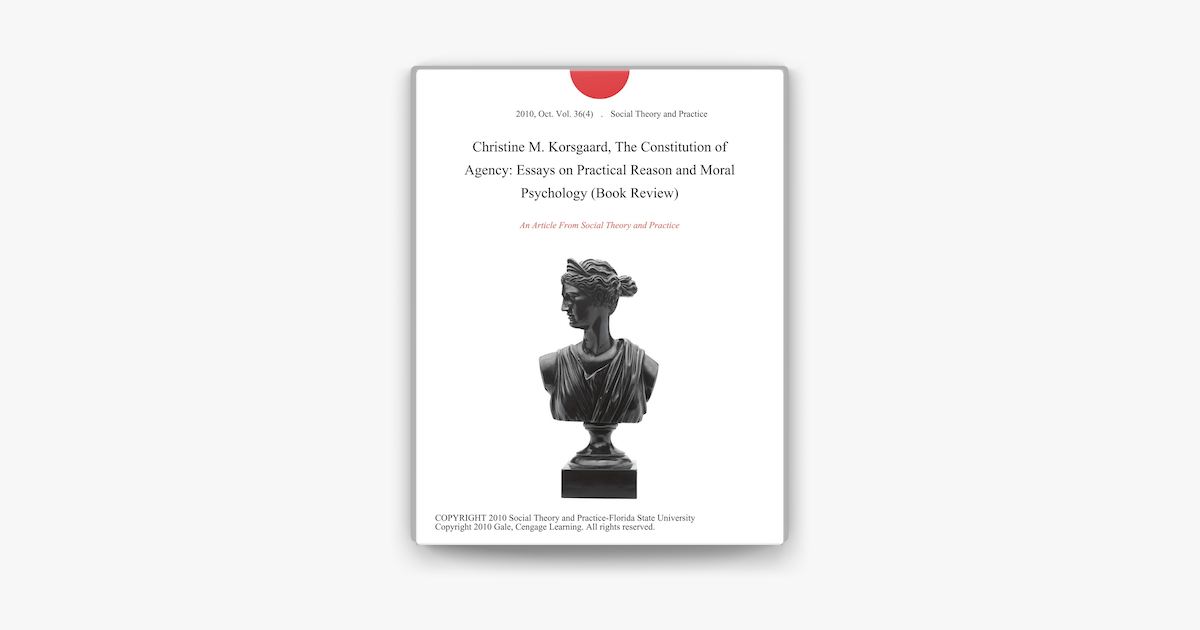 ‎Christine M. Korsgaard, The Constitution of Agency: Essays on ...