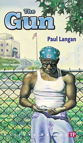 The Gun (Bluford Series #6) by Paul Langan on Apple Books