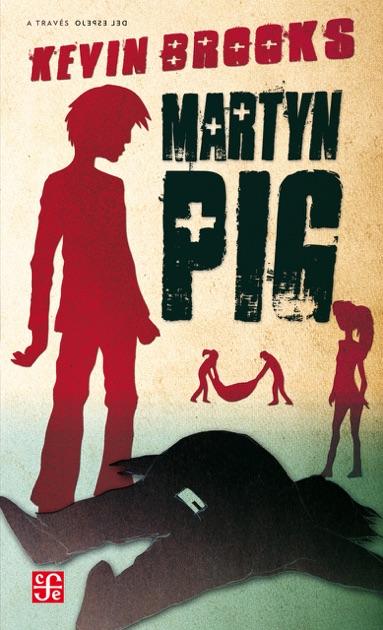 Martyn Pig by Kevin Brooks on Apple Books