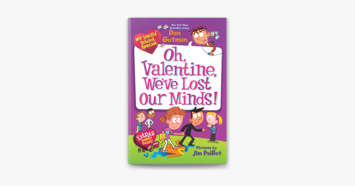 ‎My Weird School Special: Oh, Valentine, We've Lost Our Minds! on Apple ...
