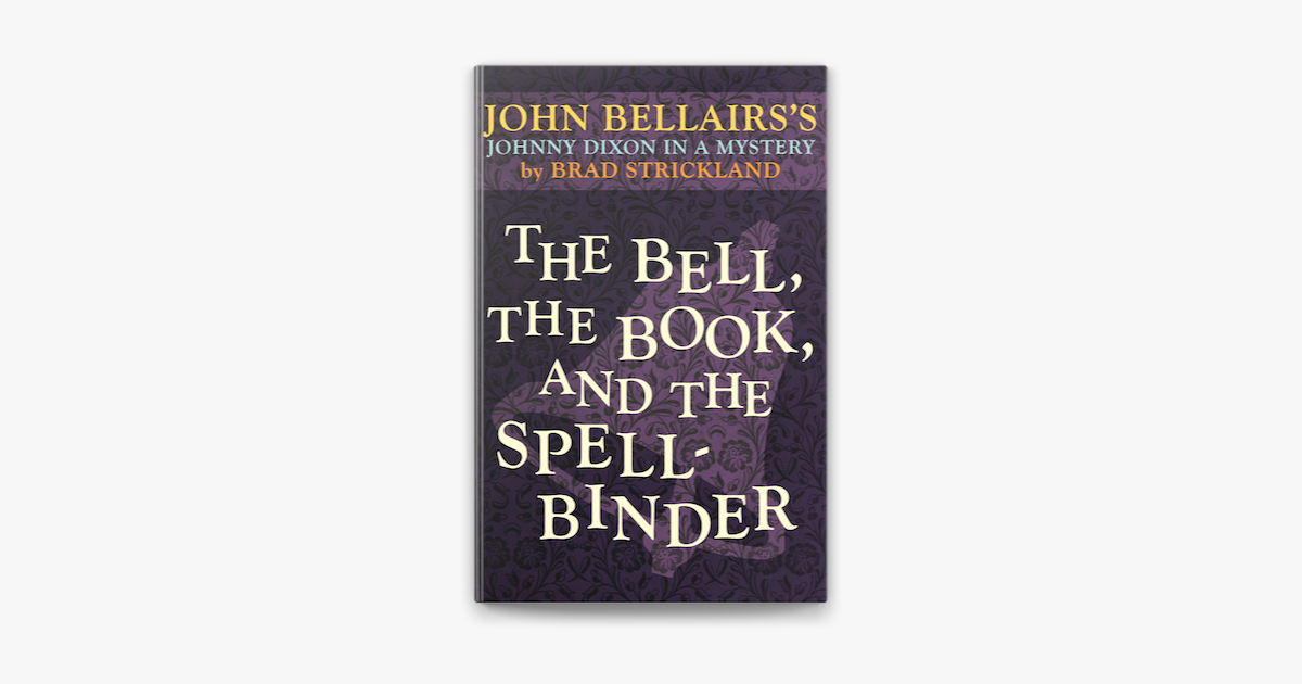 ‎The Bell, the Book, and the Spellbinder on Apple Books