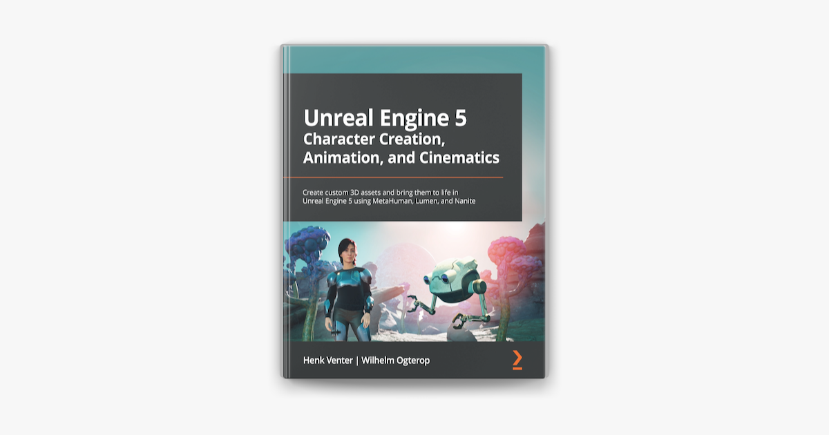 Unreal Engine 5 Character Creation, Animation, and Cinematics on Apple ... Unreal Engine 5 Character Creation, Animation, and Cinematics on Apple ...