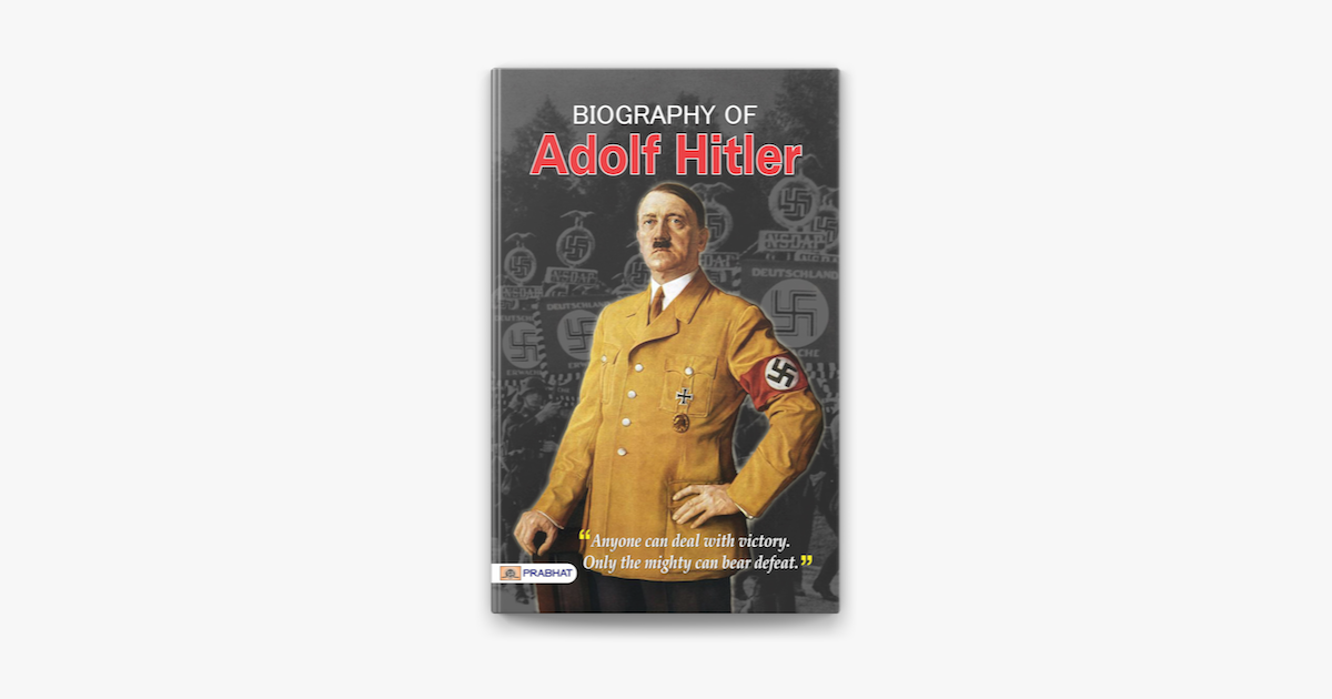 ‎Biography of Adolf Hitler en Apple Books