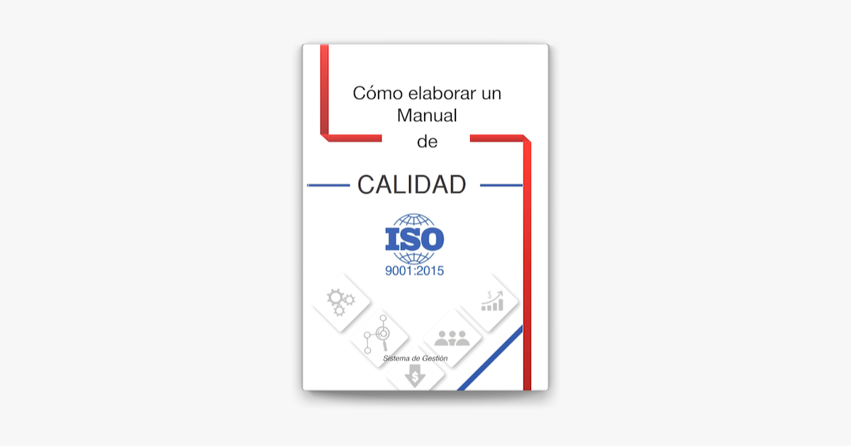 ‎Cómo Elaborar un Manual de Calidad ISO 9001 en Apple Books