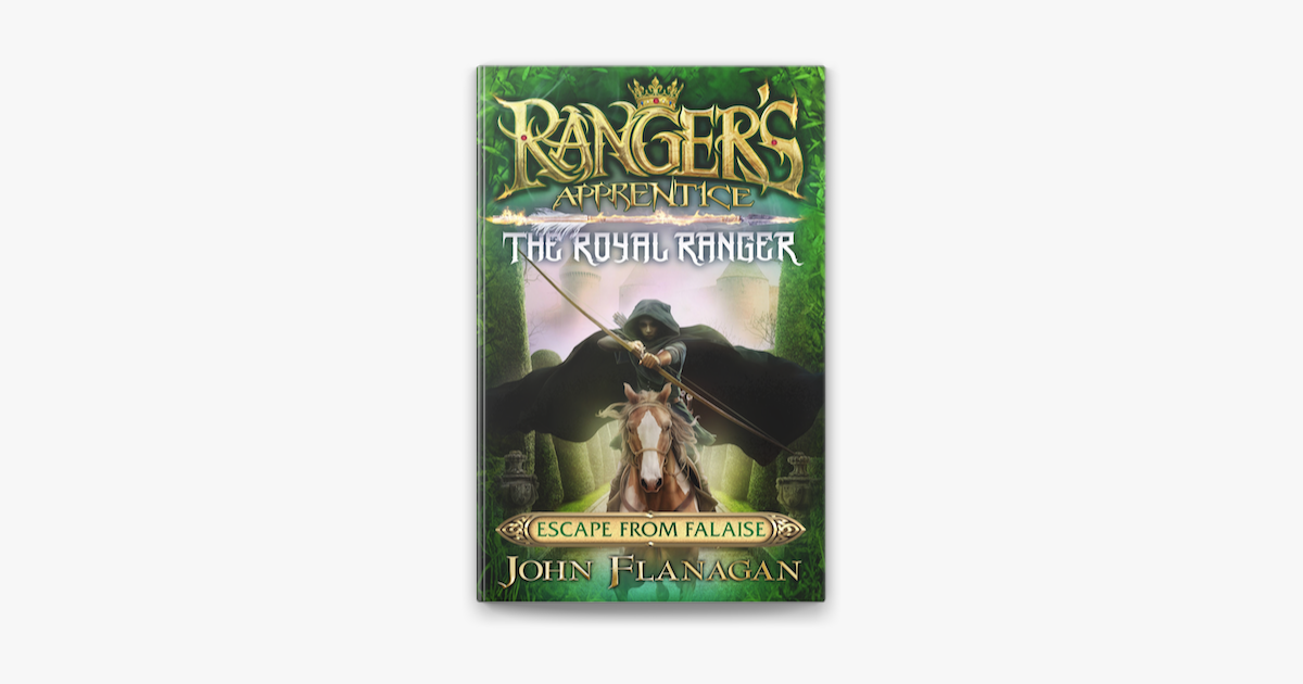 ‎Ranger's Apprentice The Royal Ranger 5: Escape from Falaise on Apple Books