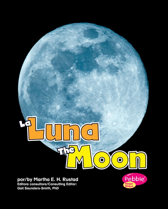 [Download] "La Luna/The Moon" by Martha Elizabeth Hillman Rustad # Book ...