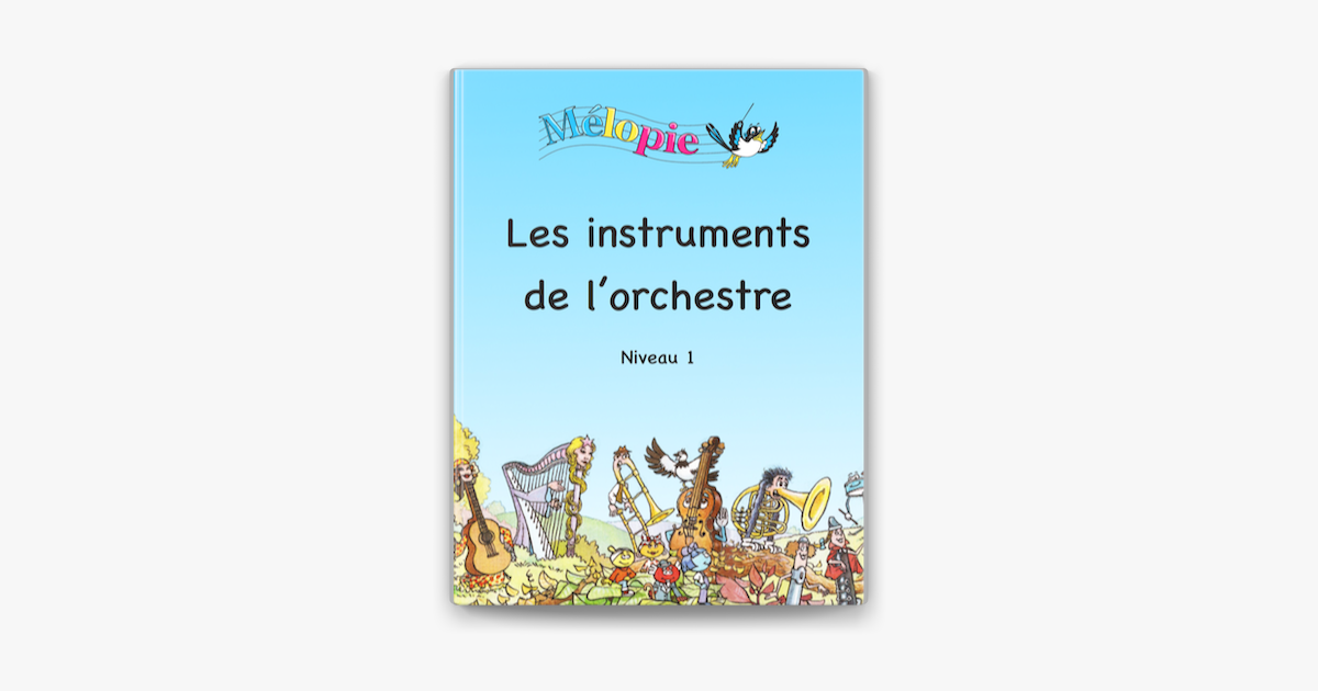 ‎Les instruments de l'orchestre on Apple Books