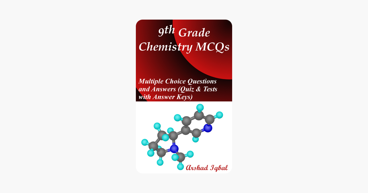  9th Grade Chemistry MCQs Multiple Choice Questions And Answers Quiz