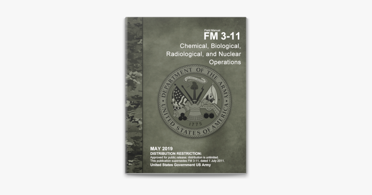 ‎Field Manual FM 3-11 Chemical, Biological, Radiological, and Nuclear ...