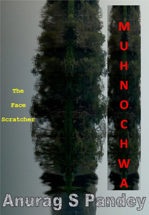 [DOWNLOAD] "Muhnochwa (The Face Scratcher)" by Anurag Pandey ~ Book PDF ...