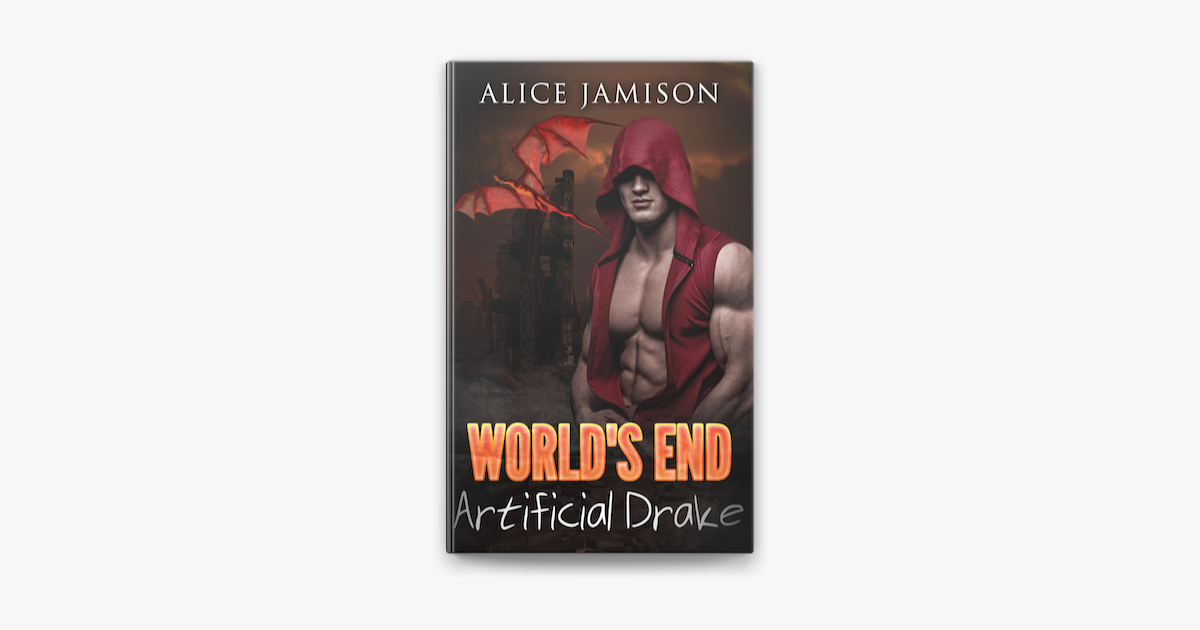 ‎World’s End: Artificial Drake Book 2 en Apple Books