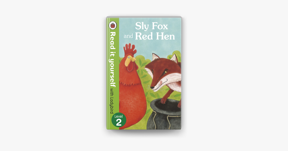 ‎Sly Fox and Red Hen - Read it yourself with Ladybird (Enhanced Edition ...