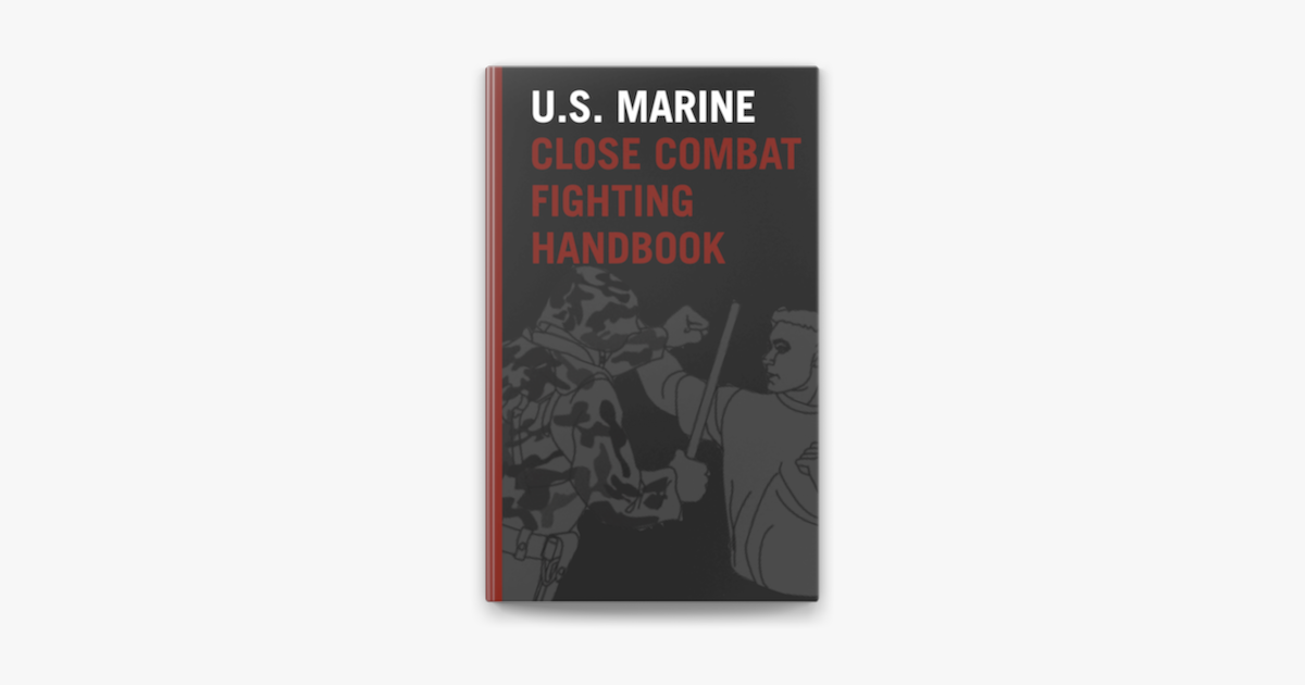 ‎U.S. Marine Close Combat Fighting Handbook on Apple Books