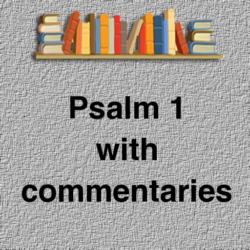 Psalm 1 with commentaries by Qbiki Networks