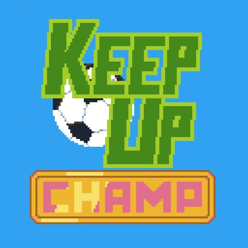 Keep Up Champ by Stephen Maden