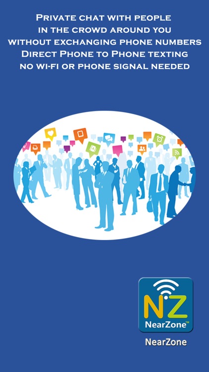 NearZone : Private Chat with People Nearby in the Crowd Around You by ...