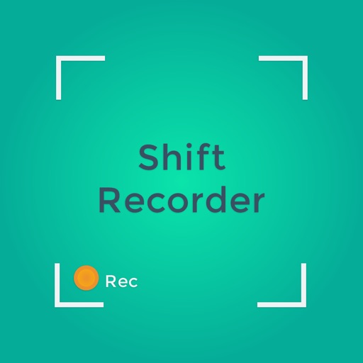 Shift Recorder by Taseen
