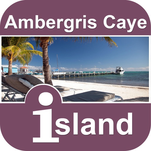 Ambergris Caye Island Offline Map Tourism Guide | iPhone & iPad Game ...