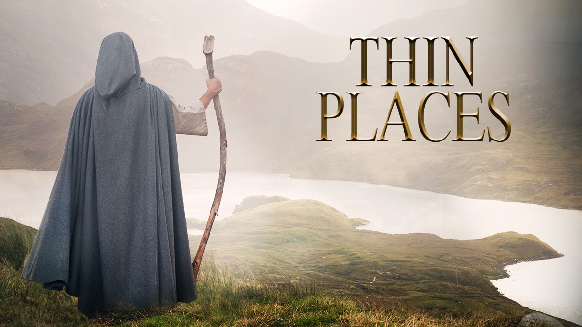 Thin Places - Apple TV