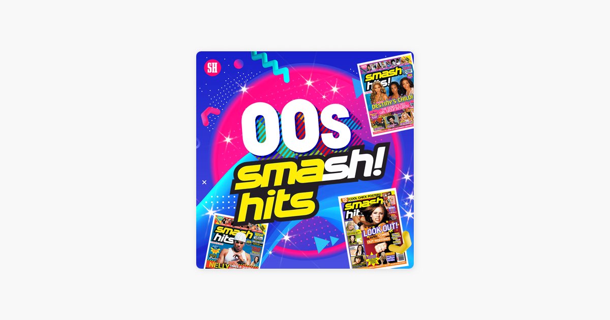 ‎2000s Smash Hits | 00s Throwback by Smash Hits on Apple Music