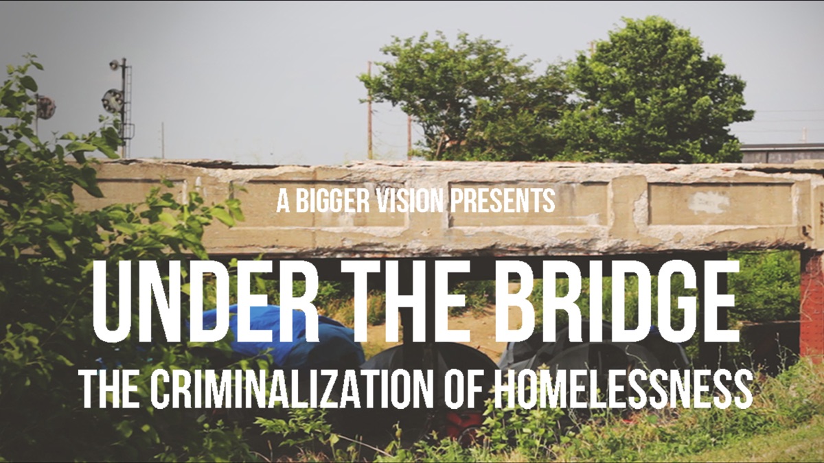 Under the Bridge: The Criminalization of Homelessness | Apple TV