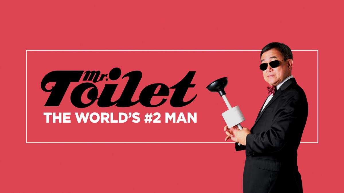 Mr. Toilet: The World's #2 Man | Apple TV