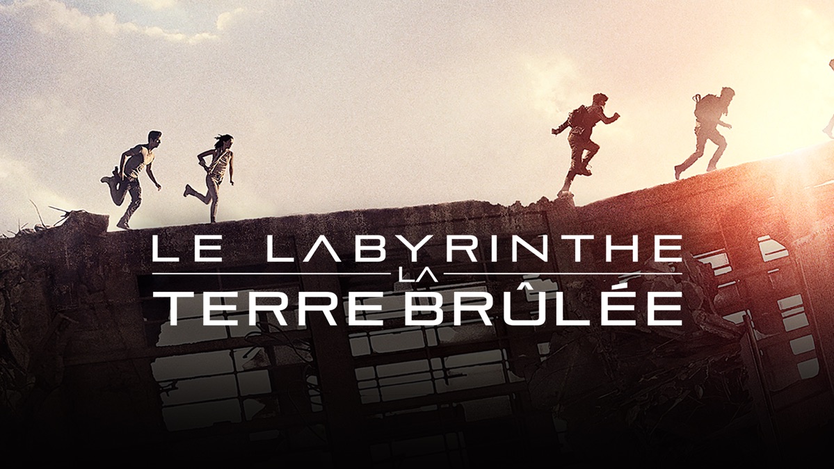 Le labyrinthe : La terre brûlée | Apple TV