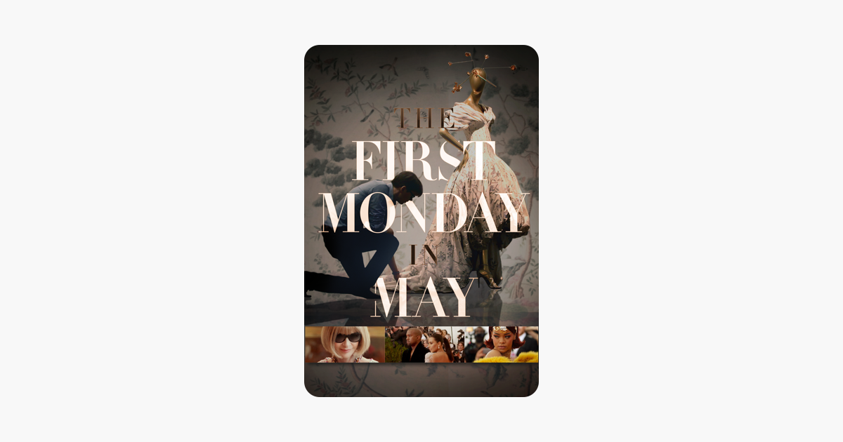 ‎The First Monday in May on iTunes