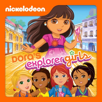 Dora the Explorer: Dora's Explorer Girls iTunes