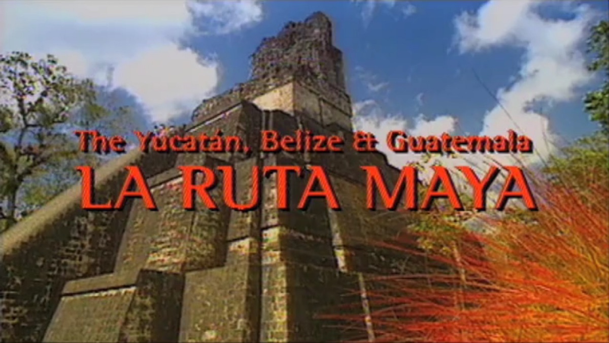 Globe Trekker - La Ruta Maya | Apple TV