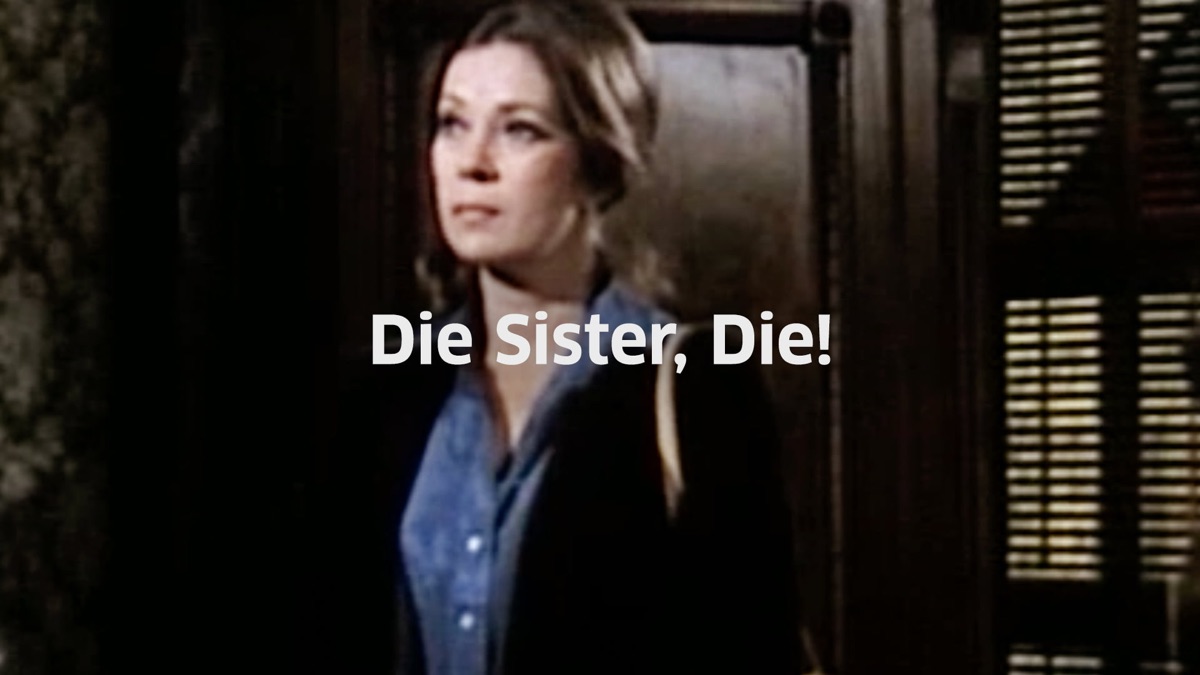 Die Sister, Die - Apple TV (AU)