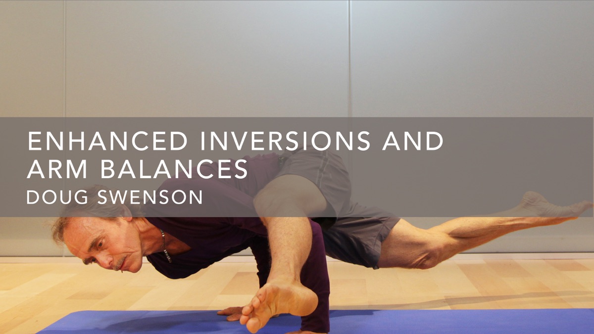 Enhanced Inversions and Arm Balances - Apple TV