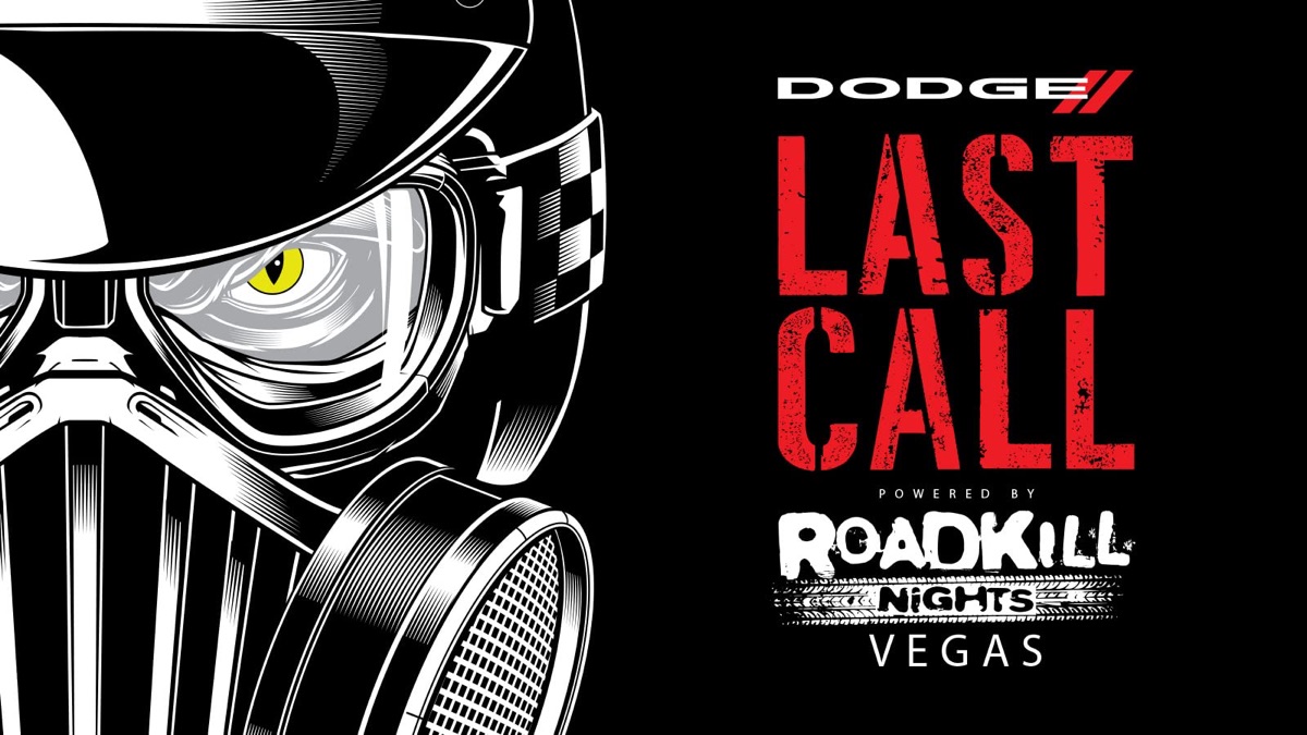 2023 Dodge Last Call Powered by Roadkill Nights Vegas - Dodge Last Call ...