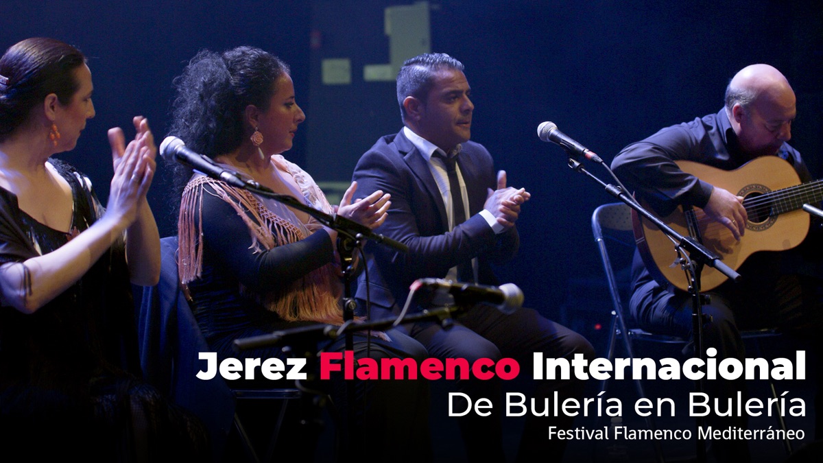 De Bulería en Bulería 2ª parte. Jerez Flamenco Internacional. Festival ...