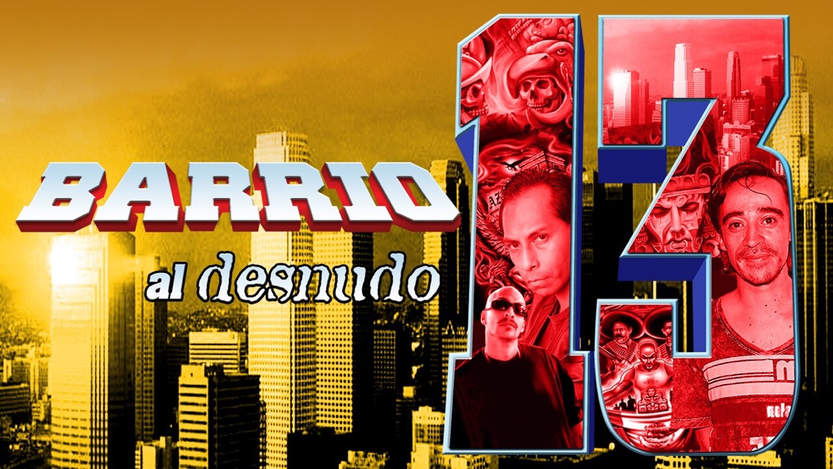 Barrio 13 al Desnudo | Apple TV