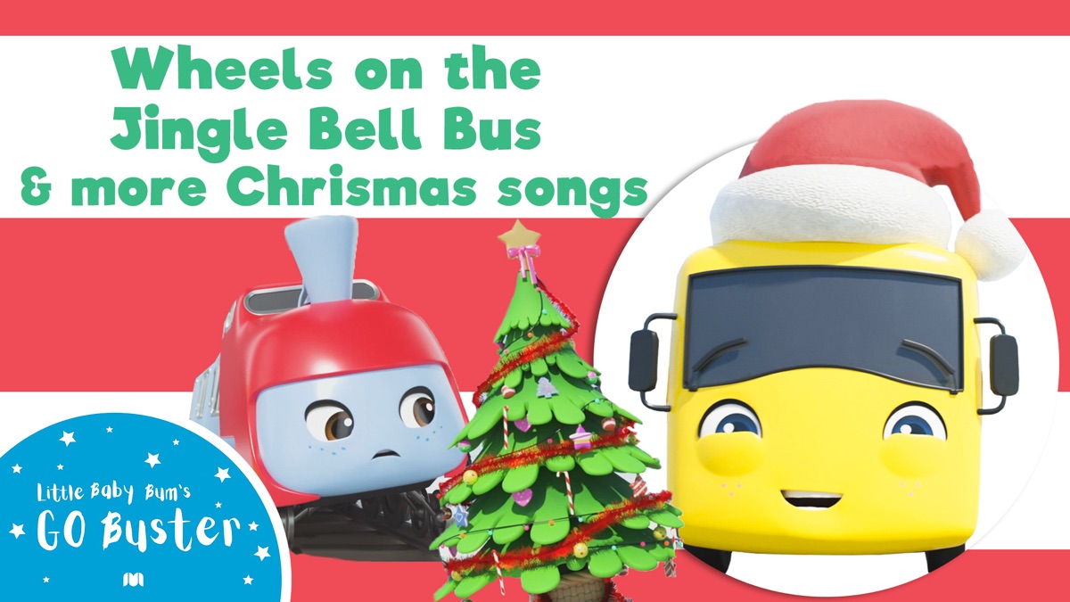 Wheels on the Jingle Bell Bus and More Christmas Songs - Go Buster ...