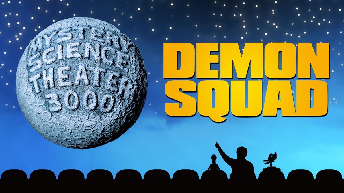 MST3K: Demon Squad | Apple TV