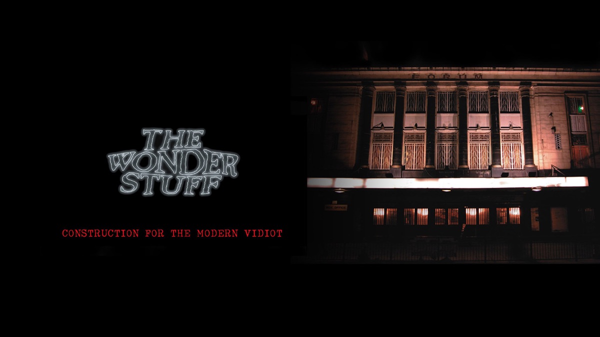 The Wonder Stuff - Construction for the Modern Vidiot | Apple TV