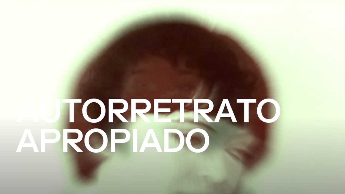 An Appropriated Self-Portrait | Apple TV (MX)
