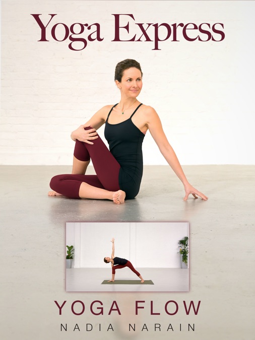 Nadia Narain: Yoga Express - Yoga Flow | Apple TV
